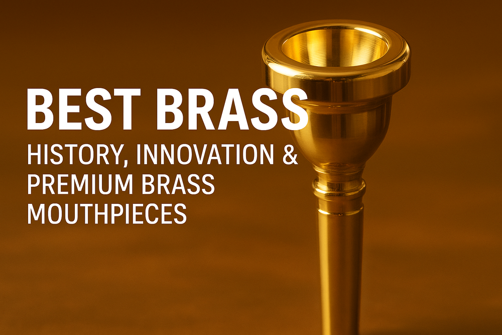 Best Brass: History, Innovation & Premium Brass Mouthpieces – Prozone ...